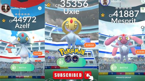 Axelf Mesprit Uxie Five Star Raid In Pokemon Go Raid 3 Lengdary