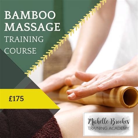 Bamboo Massage Michelle Brookes Training Academy
