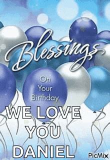 Happy Birthday Daniel  Happy Birthday Daniel Discover And Share S