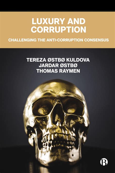 Luxury And Corruption Challenging The Anti Corruption