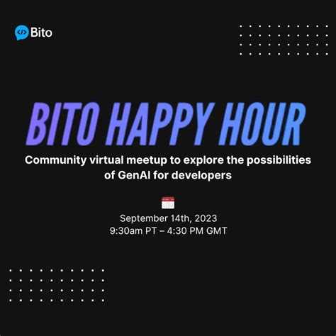 Bito On Linkedin Bitohappyhour Aifordevs Codesmarter Happyhour