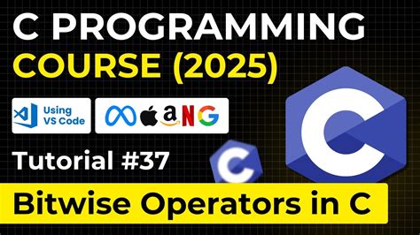 Bitwise Operators In C Language Complete C Programming 2025 Course For Beginners Youtube