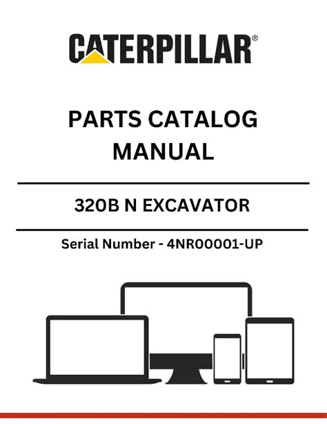 Cat 320b N Excavator Parts Catalog Manual Sn 4nr00001 Up The Partslink