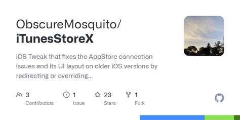 Github Obscuremosquitoitunesstorex Ios Tweak That Fixes The