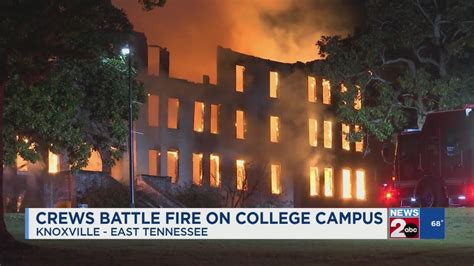 Crews Battle Fire At Campus Of Knoxville College Youtube