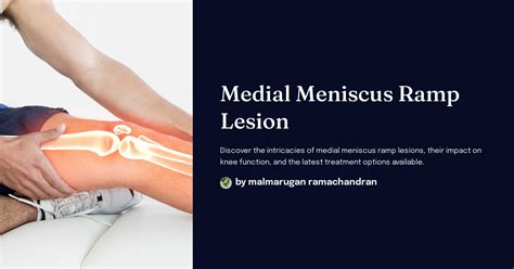 Medial Meniscus Ramp Lesion