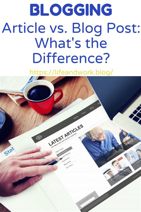 Article Vs Blog Post Whats The Difference