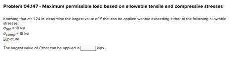 Problem 04147 Maximum Permissible Load Based On Allowable Tensile