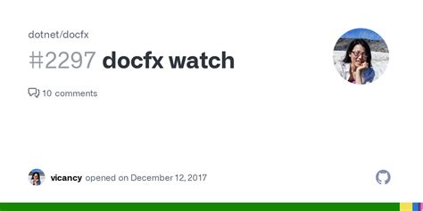 Docfx Watch Issue Dotnet Docfx GitHub