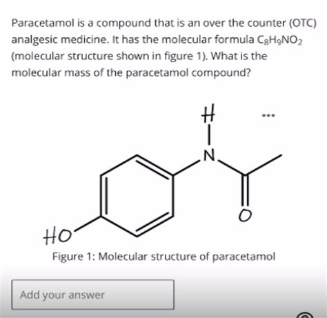 Solved Paracetamol Is A Compound That Is An Over The Counter