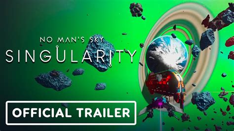 No Mans Sky Singularity Official Trailer Youtube