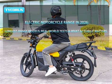 Electric Motorcycle Range In 2026 Longest Range Models And Real Tests
