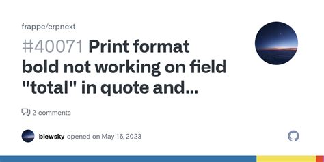 Print Format Bold Not Working On Field Total In Quote And Invoice · Issue 40071 · Frappe