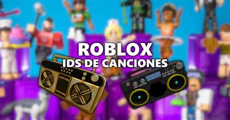 Ids De Canciones De Roblox Música Variada En Español E Inglés Liga