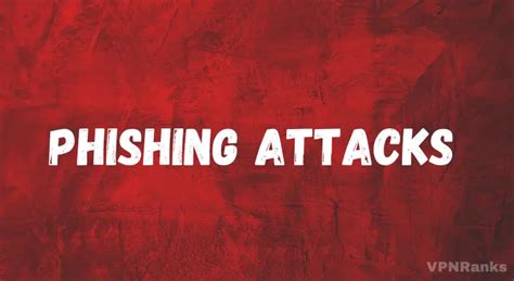 Phishing Statistics The Number Of Targeted Brands Could Exceed 7000