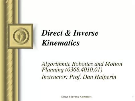 Ppt Direct And Inverse Kinematics Powerpoint Presentation Free Download Id4892470