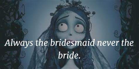 Romantic And Quirky Corpse Bride Quotes Corpse Bride Quotes Bride