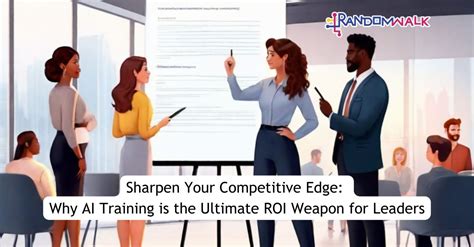 Aitraining Futureskills Aiinleadership Randomwalkai Ai Aitools