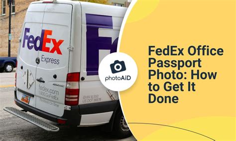Does Fedex Do Passport Photos Cost Appointment And More
