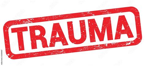 Trauma Text Written On Red Rectangle Stamp Stock Illustration Adobe