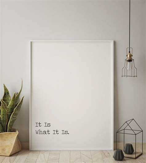 It Is What It Is Printable Poster Typography Print Home Decor