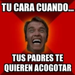 Meme Arnold Tu Cara Cuando Tus Padres Te Quieren Acogotar 22884297