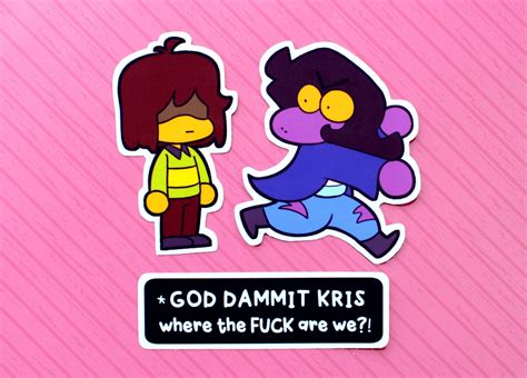 God Dammit Kris Deltarune Vinyl Stickers Kris And Susie Etsy