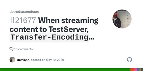 When Streaming Content To Testserver `transfer Encoding` Header Is Missing · Issue 21677