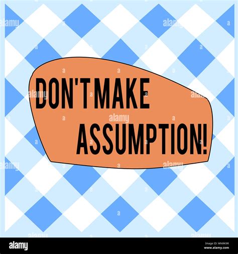 Conceptual Hand Writing Showing Don T Make Assumption Concept Meaning Something That You Assume