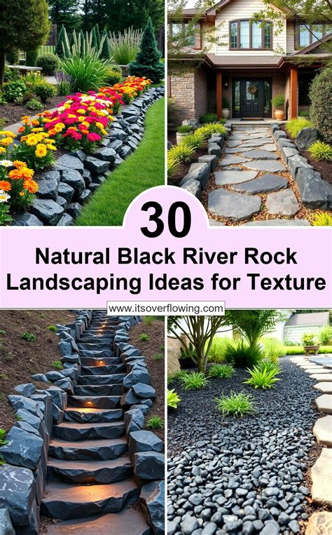 30 Natural Black River Rock Landscaping Ideas For Texture