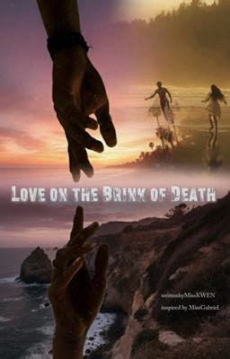 Love On The Brink Of Death Chapter 16 Wattpad