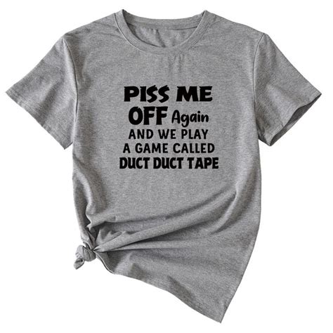 T Shirt Piss Me Off Letter Printed Short Sleeve Dark Gray Black Font