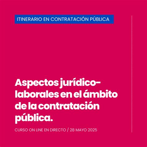 Iii Edición Icp Nº4 Aspectos Jurídico Laborales En El ámbito De La