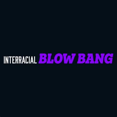 Interracial Blowbang Review Specs And Coupon Discounts And Alternatives