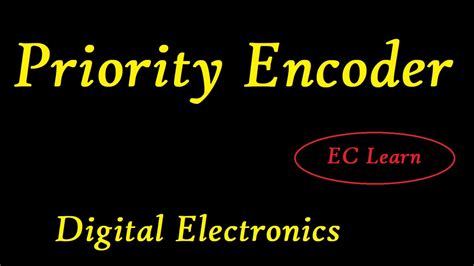 Priority Encoder Digital Electronics Youtube