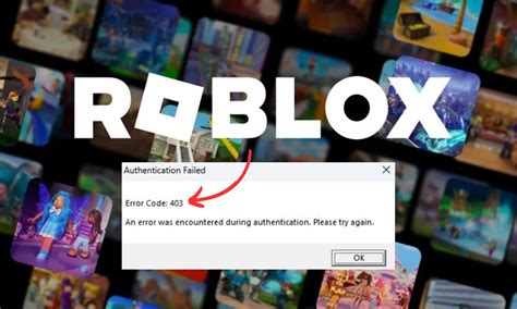 Best Ways To Fix Roblox Error Code 403 Beebom