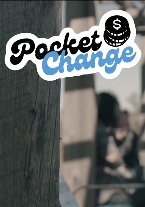 Pocket Change Streaming Where To Watch Online