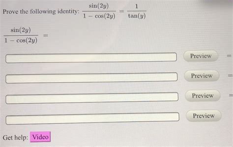 Solved Sin2y 1 Cos2y Prove The Following Identity