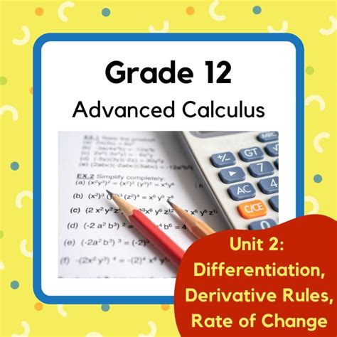 Grade 12 Ap Calc Advanced Bc Unit 2 Differentiation Derivative Rules
