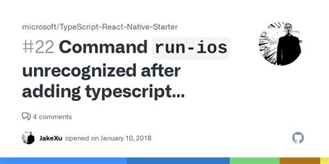 Command `run Ios` Unrecognized After Adding Typescript Modules · Issue