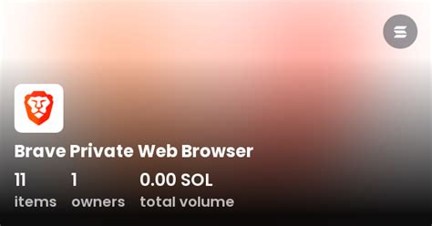 Brave Private Web Browser Collection Opensea