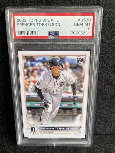 2022 Topps Update Spencer Torkelson Rookie Card Rc Us20 Tigers Psa 10 Gem Mt Ebay
