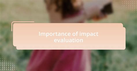 What I Learned From Impact Evaluation Simplex Academic