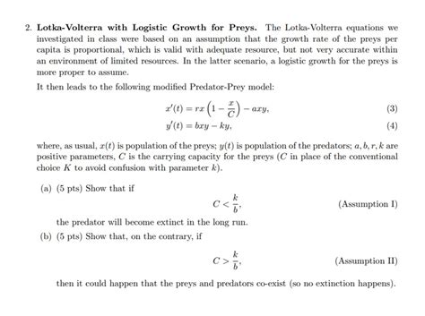 Solved Lotka Volterra With Logistic Growth For Preys The