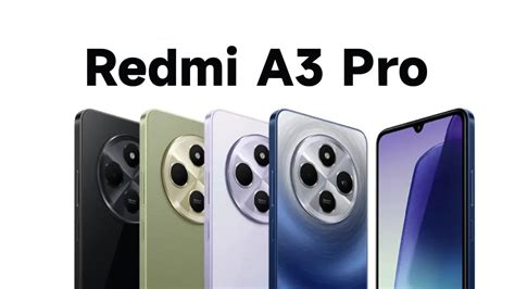 Redmi A3 Pro Unveiled Arriving This Month Xiaomitime