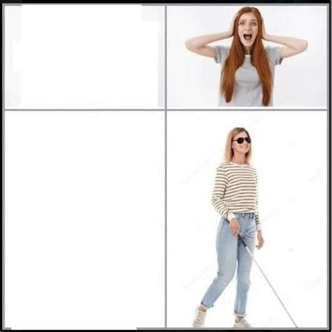 Blind Girl Blank Template Imgflip