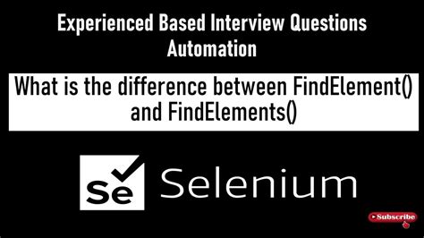 What Is The Difference Between Findelement And Findelements Youtube
