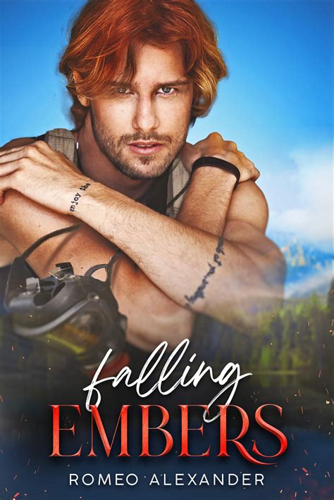 Falling Embers Excerpt Romeo Alexander
