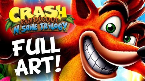 Crash Bandicoot N Sane Trilogy Full Game Art Youtube