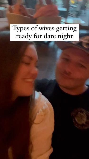 Types Of Wives Getting Ready For Date Night In 2023 Marriage Humor